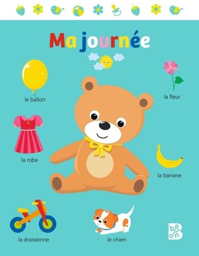 MON PREMIER IMAGIER - MA JOURNEE